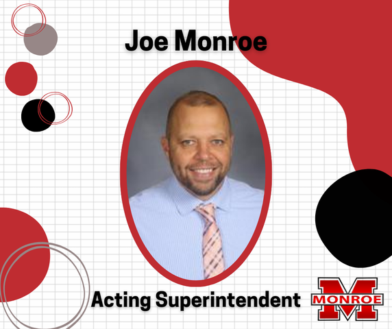 All in the name: Joe Monroe tabbed as acting superintendent - Monroe Times